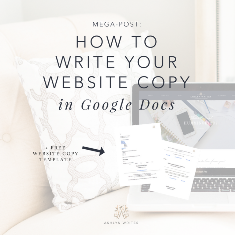 Mega Post: How to Write Your Website Copy in Google Docs (+ Free ...