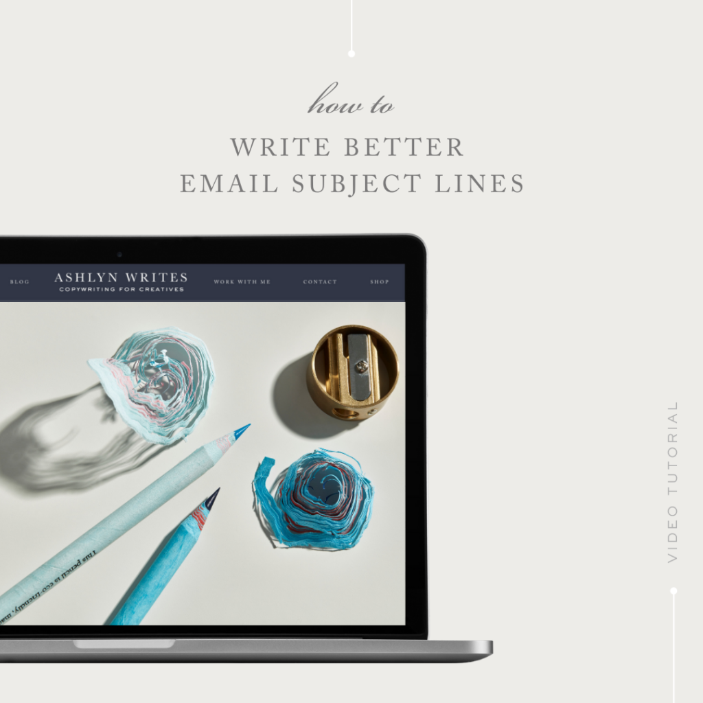 How to Write Better Email Subject Lines - Blog from Ashlyn Carter ...