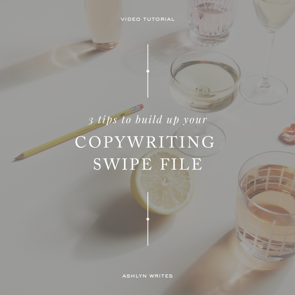 3 Hacks to Build Your Copywriting Swipe File | Blog from Ashlyn Carter ...